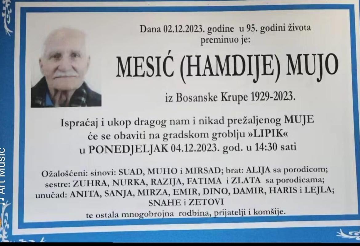 Preminuo Mesić ( Hamdije ) Mujo iz Bosanske Krupe